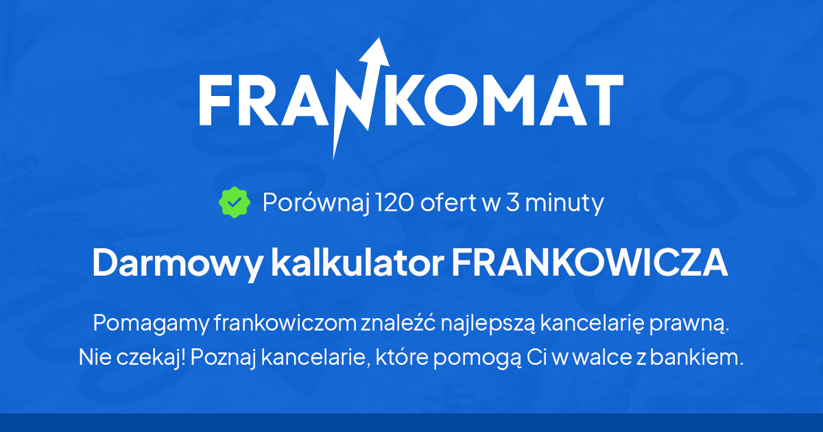 Pozwy frankowe. 5 najważniejszych informacji